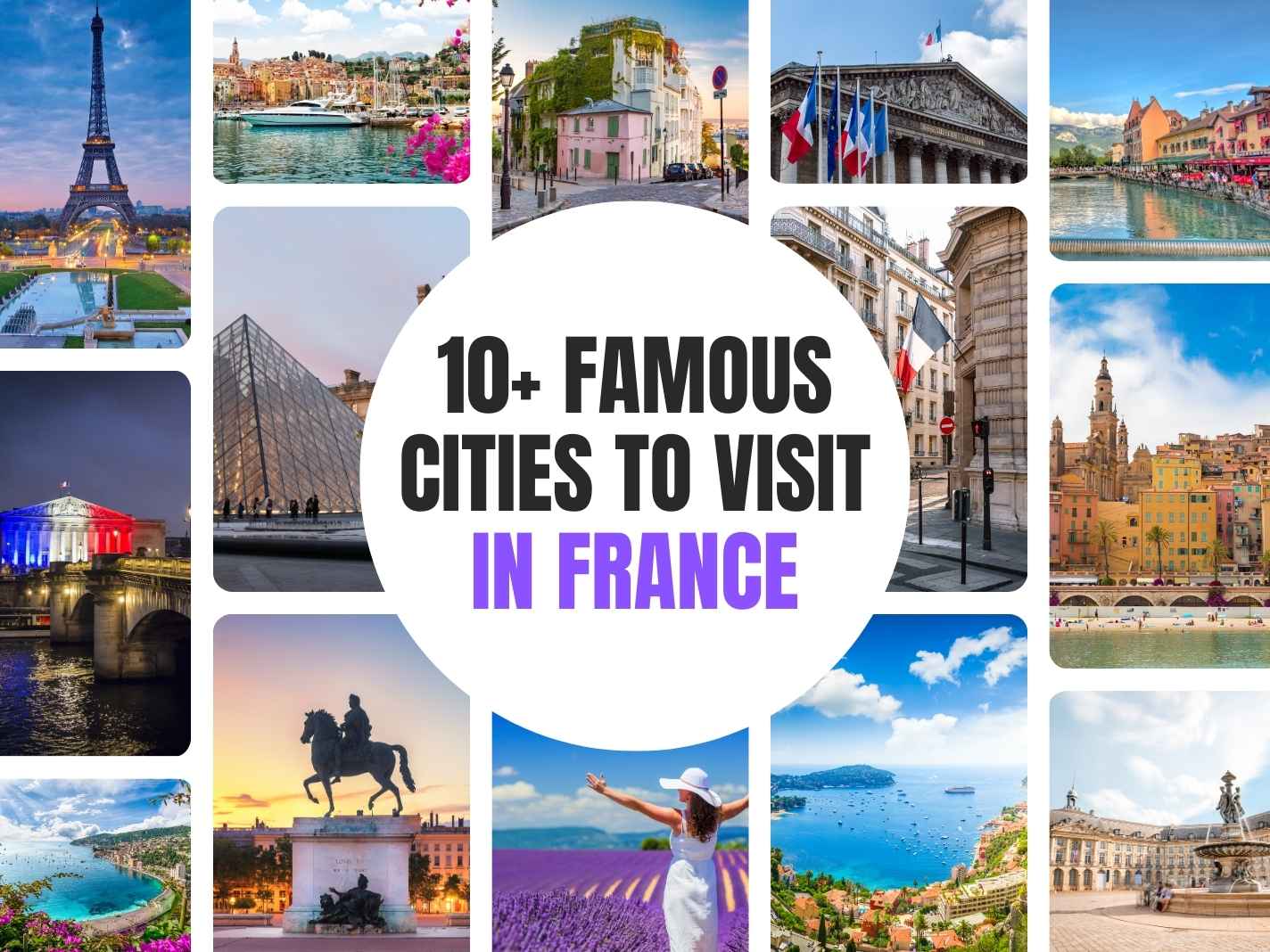 10+ Famous Cities To Visit In France [2025 Updated List]
