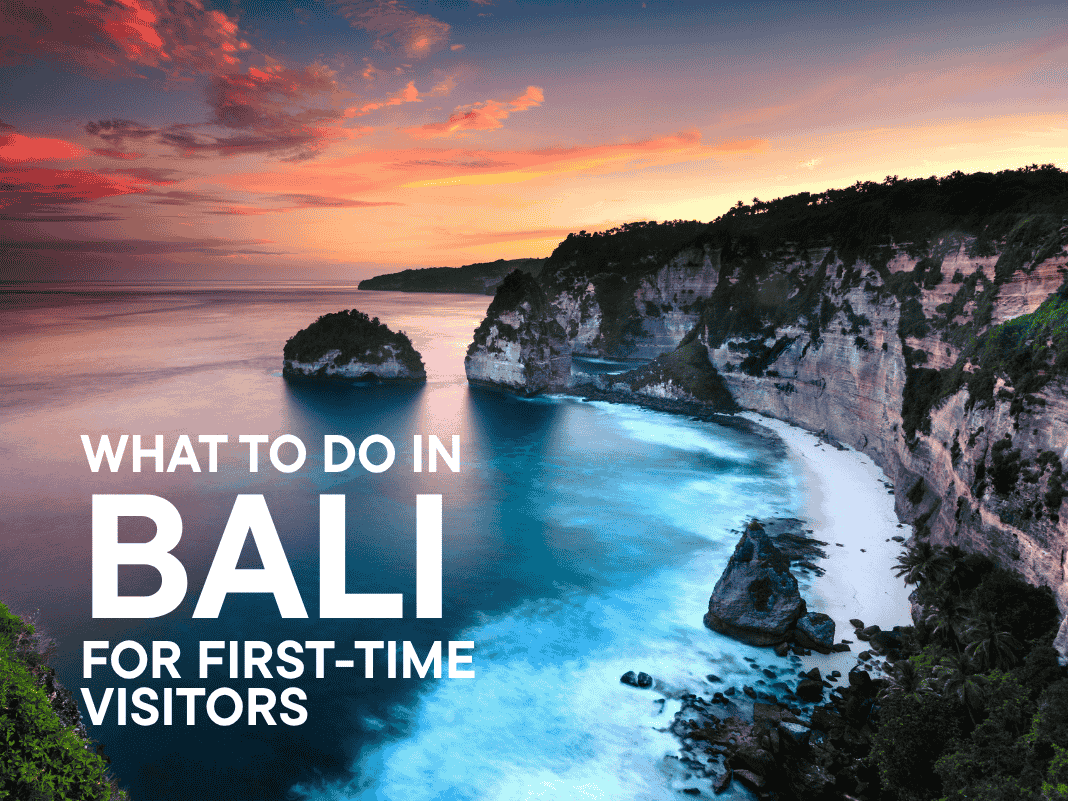 What To Do in Bali for First-Time Visitors [Beaches, Culture & More – 2025]